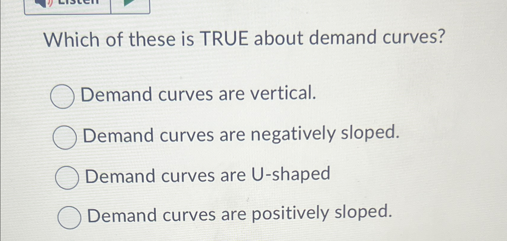 Solved Which of these is TRUE about demand curves?Demand | Chegg.com