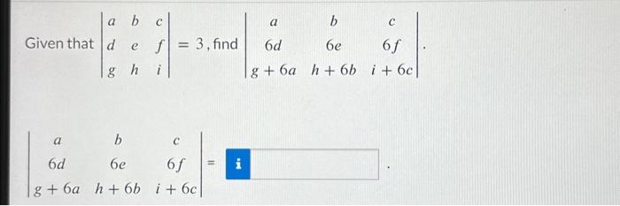 Solved Given that ∣∣adgbehcfi∣∣=3, find | Chegg.com Solved Given that ∣∣adgbehcfi∣∣=3, find | Chegg.com