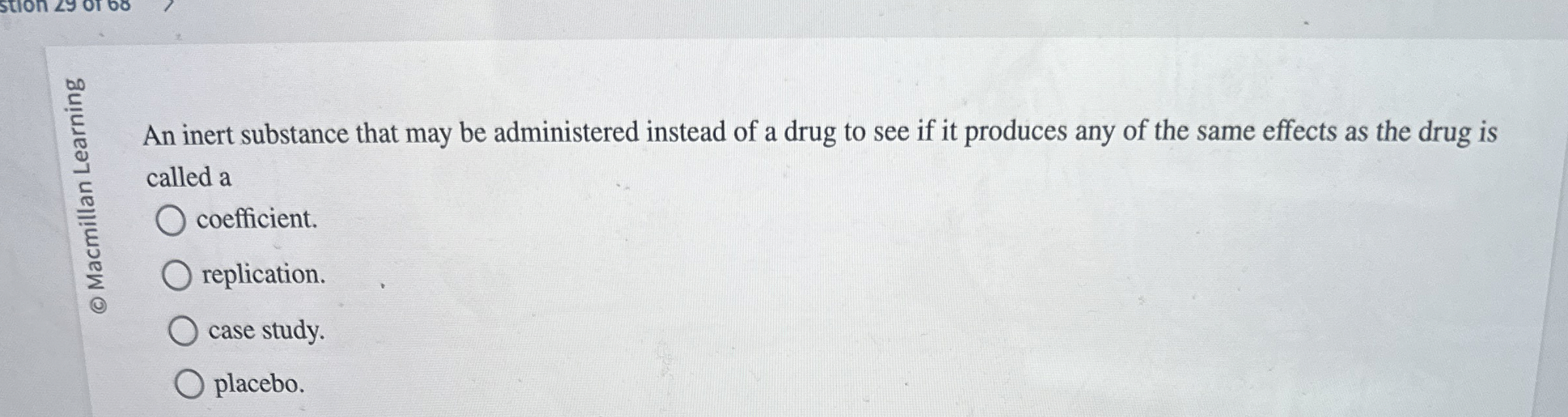 Solved An inert substance that may be administered instead | Chegg.com Solved An inert substance that may be administered instead | Chegg.com