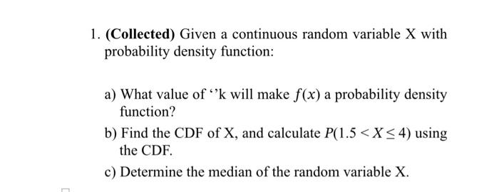 Solved 1. (Collected) Given a continuous random variable X | Chegg.com
