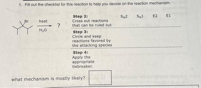 Solved 1. Fill out the checklist for this reaction to help | Chegg.com