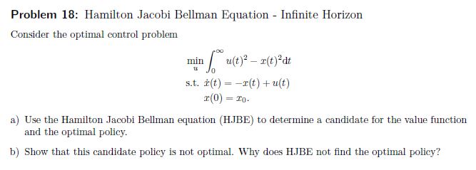Solved Problem 18: Hamilton Jacobi Bellman Equation - | Chegg.com