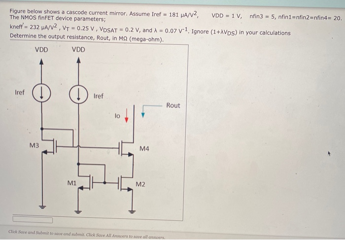 Solved Figure below shows a cascode current mirror. Assume | Chegg.com