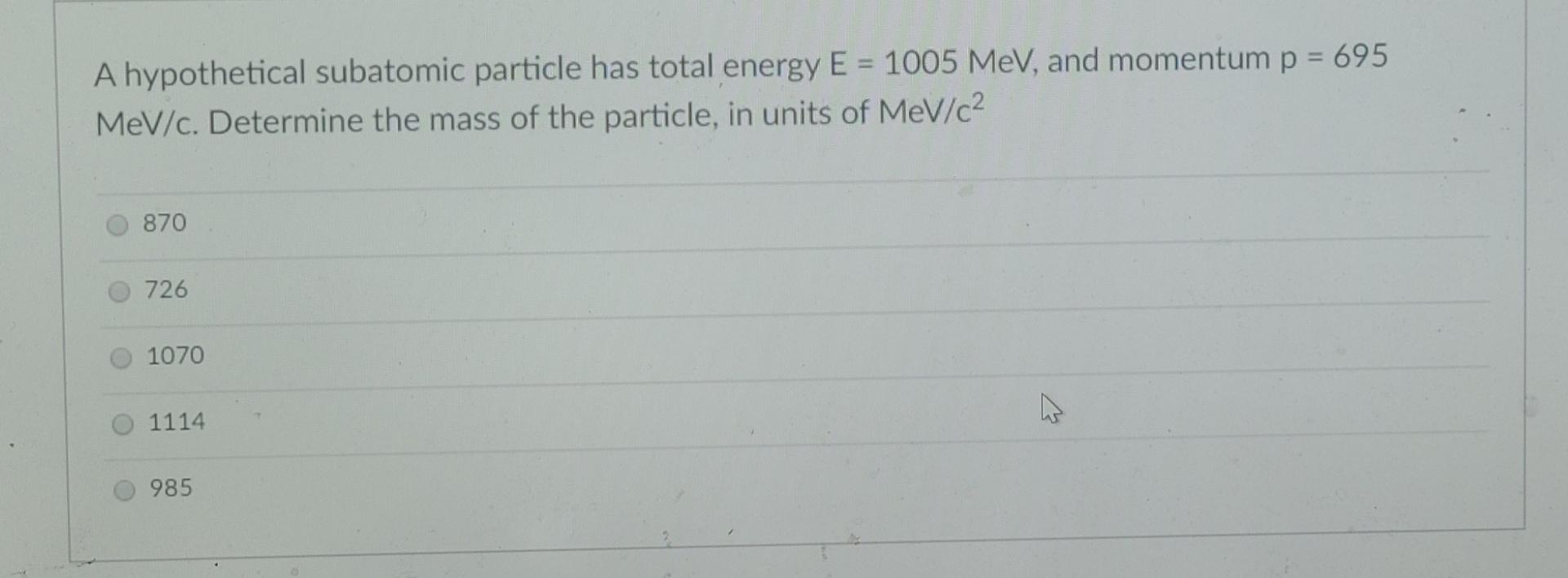 Solved A hypothetical subatomic particle has total energy E | Chegg.com