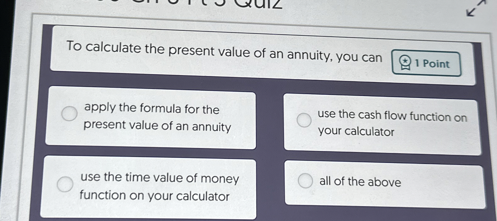 Solved To calculate the present value of an annuity, you | Chegg.com