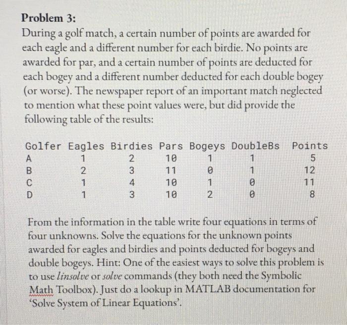 Solved Problem 3: During a golf match, a certain number of | Chegg.com