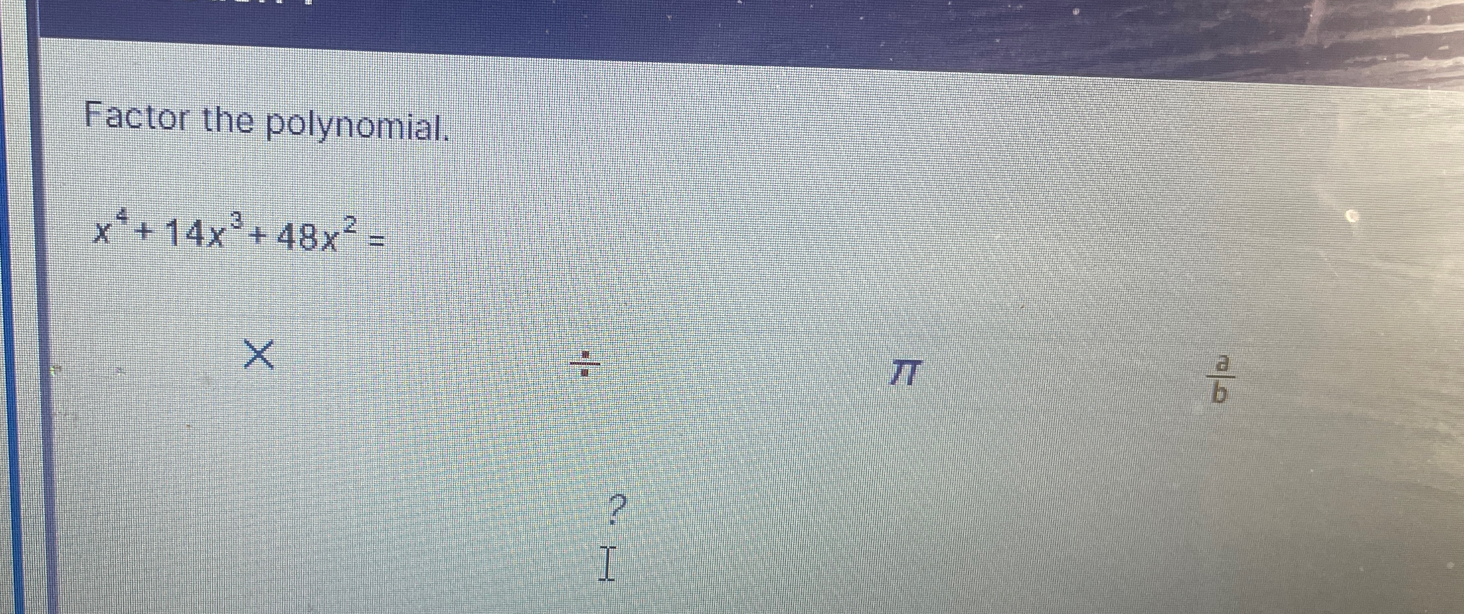 Factor the polynomial.x4+14x3+48x2= | Chegg.com