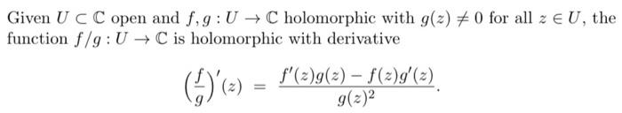 Solved Given U⊂C open and f,g:U→C holomorphic with g(z) =0 | Chegg.com