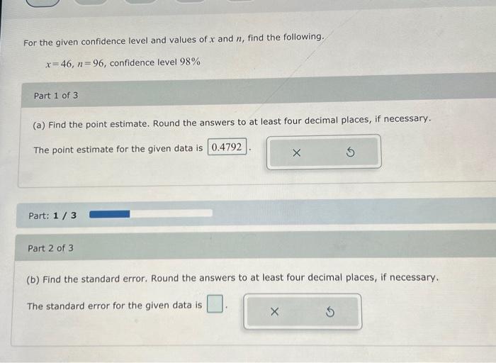 Solved For the given confidence level and values of x and n, | Chegg.com