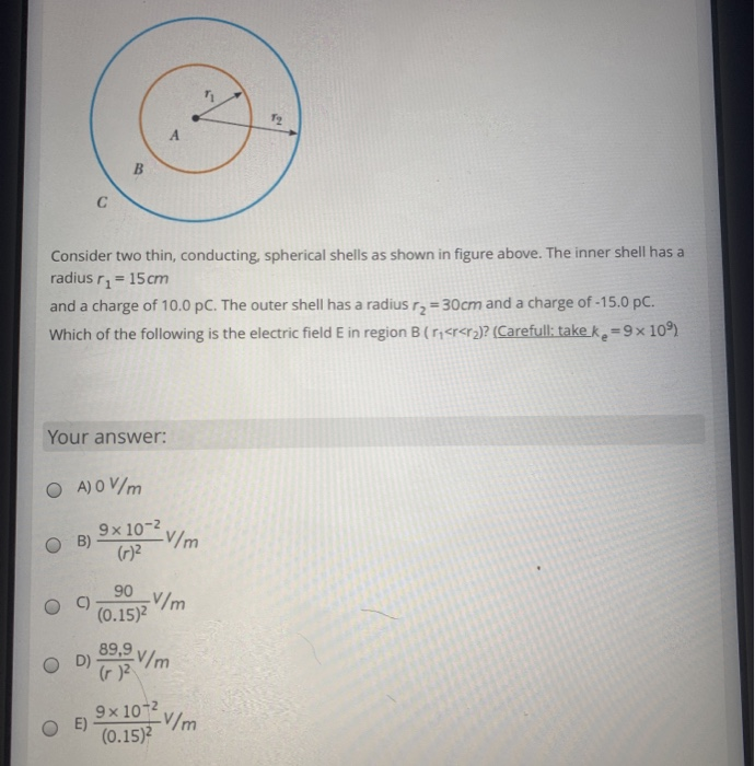 Solved 12 B С Consider two thin, conducting, spherical | Chegg.com