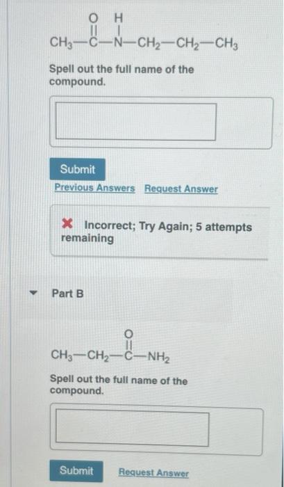 Solved Ο Η CH8Y CH3 -C-N-CH2-CH2-CH3 Spell out the full name | Chegg.com