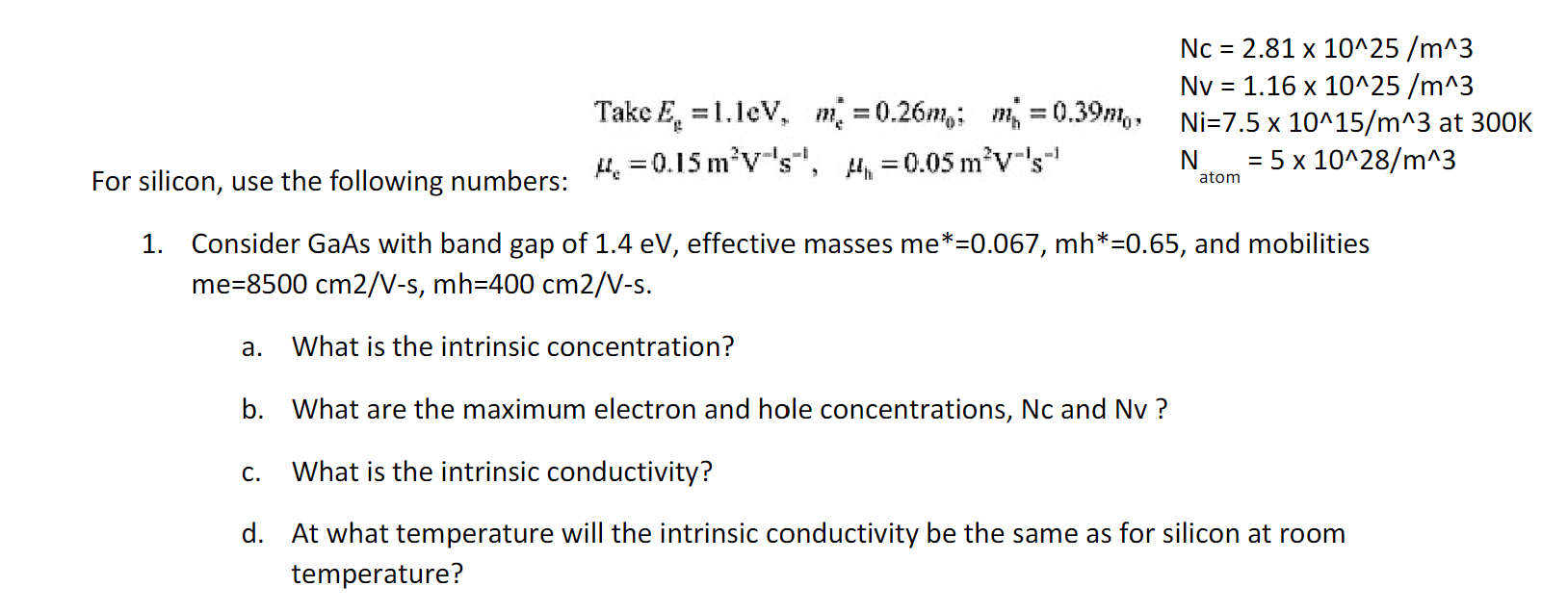 Solved For silicon, use the following | Chegg.com