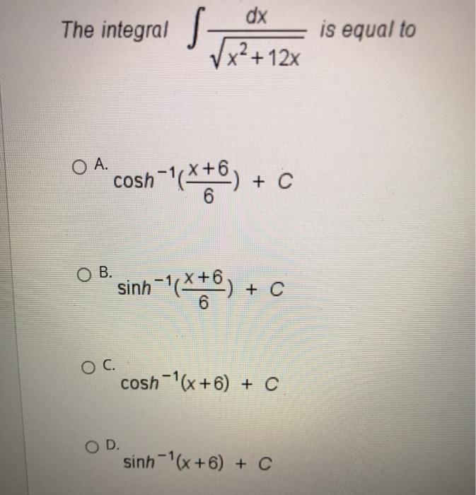 Solved The Integral Sex Is Equal To Vx2 12x Oa