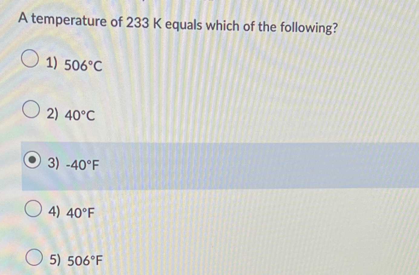 Solved A temperature of 233K ﻿equals which of the | Chegg.com
