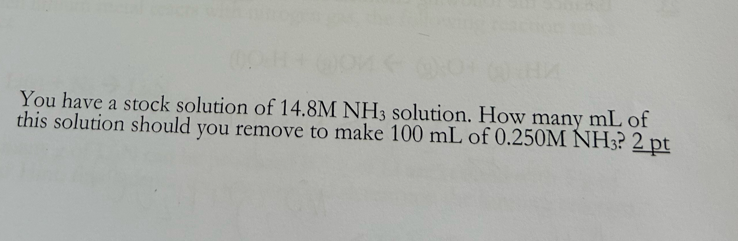 Solved You have a stock solution of 14.8MNH3 ﻿solution. How | Chegg.com