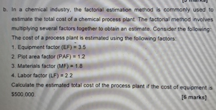 Solved b. ﻿In a chemical industry, the factorial estimation | Chegg.com
