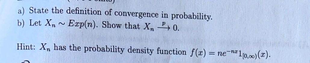 Solved a) State the definition of convergence in | Chegg.com