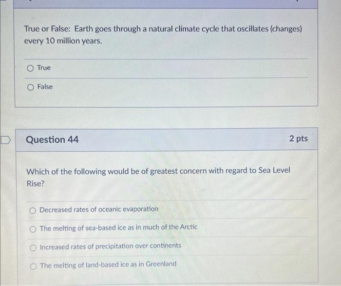 Solved True or False: Earth goes through a natural climate | Chegg.com