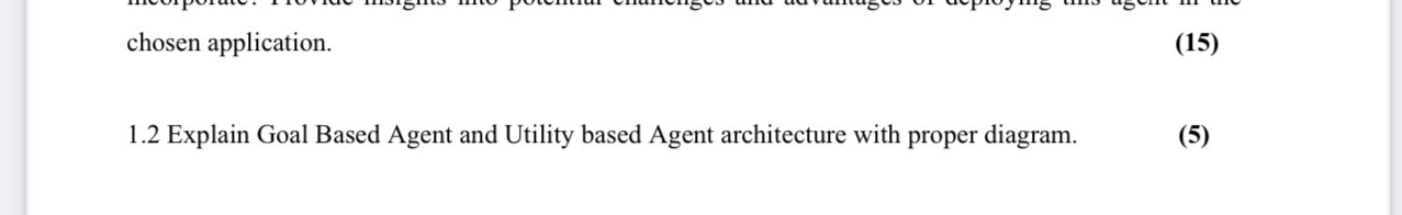 Solved chosen application.1.2 ﻿Explain Goal Based Agent and | Chegg.com