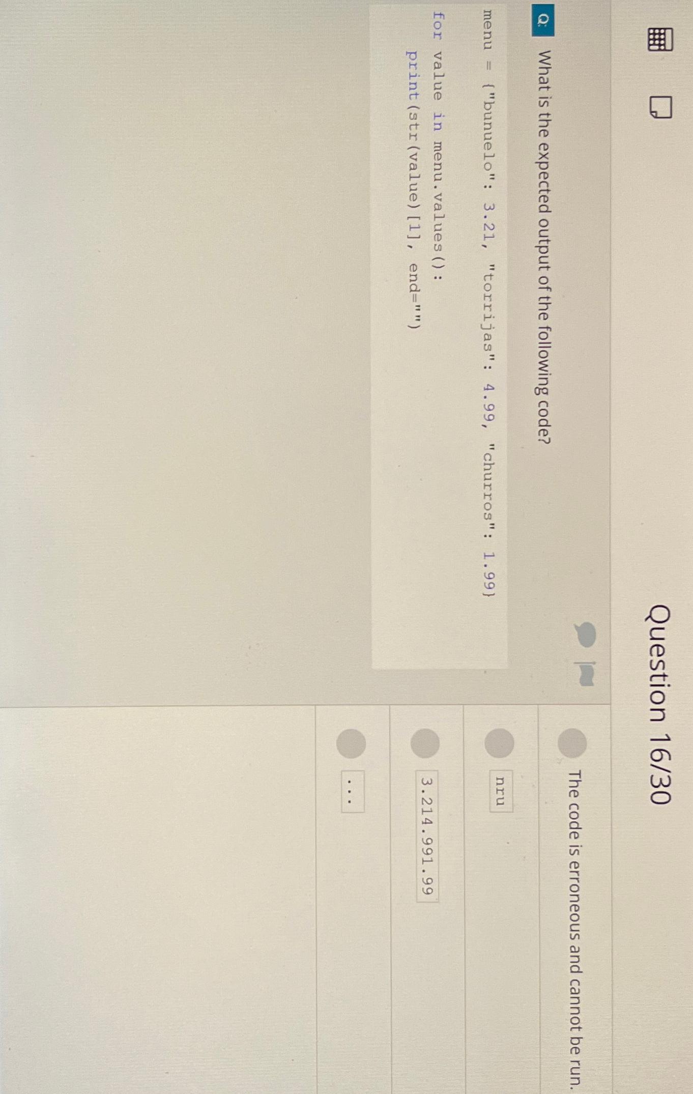 Solved Question 16/30What is the expected output of the | Chegg.com