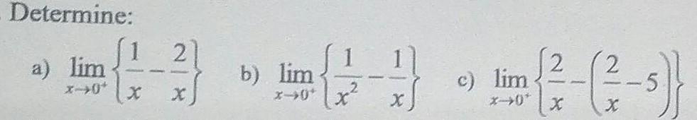 Solved Determine: a) limx→0+{x1−x2} b) limx→0+{x21−x1} c) | Chegg.com