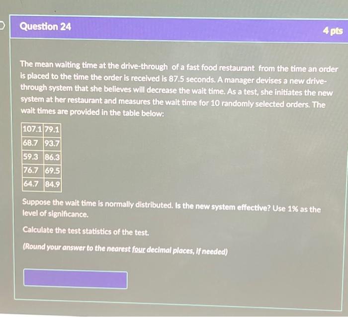 Solved The mean waiting time at the drive-through of a fast | Chegg.com