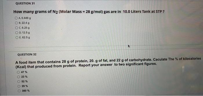 Solved QUESTION 31 How many grams of N2 (Molar Mass = 28 | Chegg.com
