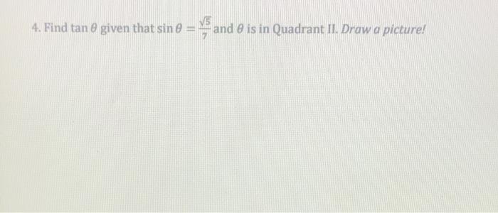 [Solved]: help me with this trig question! 4. Find