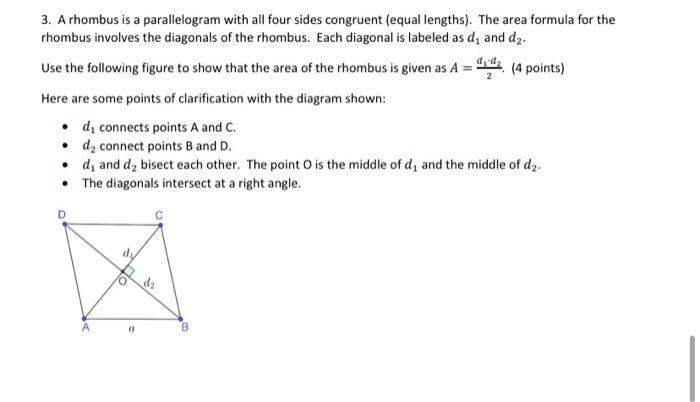 Solved 3. A rhombus is a parallelogram with all four sides | Chegg.com