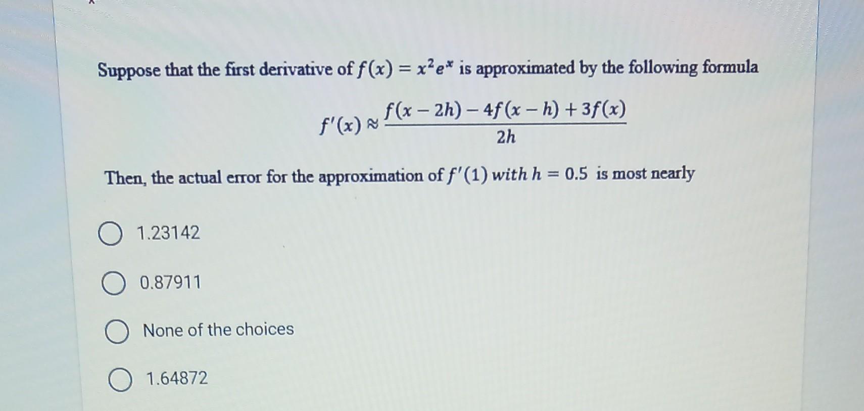 Solved Suppose that the first derivative of f(x)=x2ex is | Chegg.com