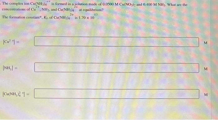 Solved The complex ion Cu(NH3)444+ is formed in a solution | Chegg.com