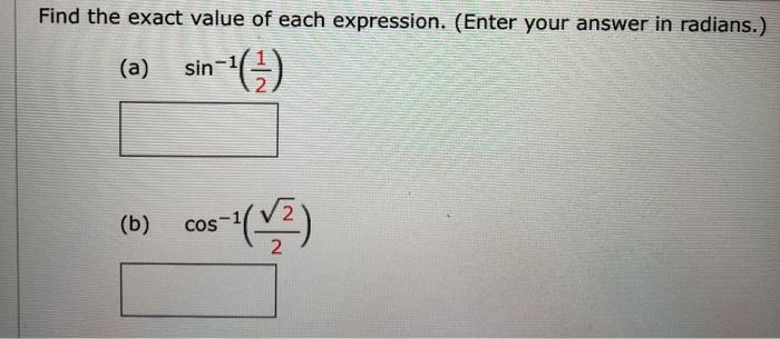 Solved Find the exact value of each expression. (Enter your | Chegg.com