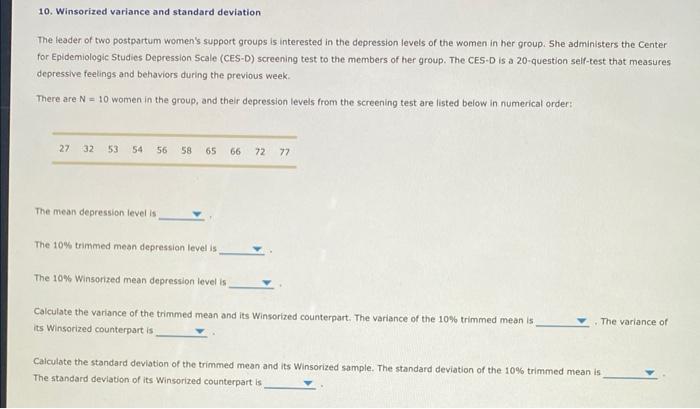 Solved 10. Winsorized variance and standard deviation The | Chegg.com