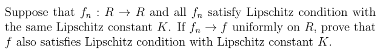 Solved Suppose that fn:R→R ﻿and all fn ﻿satisfy Lipschitz | Chegg.com