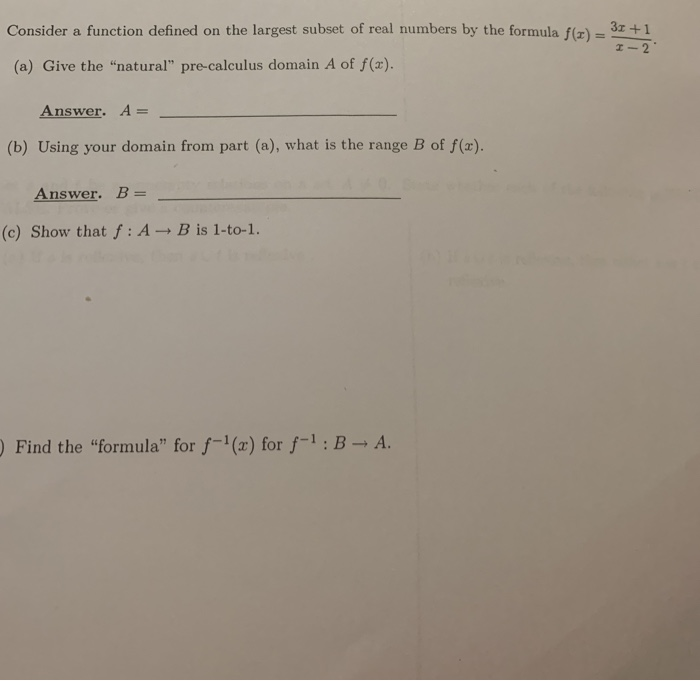 Solved Consider a function defined on the largest subset of | Chegg.com