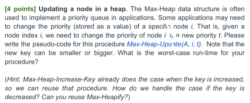 Solved [4 ﻿points] ﻿Updating a node in a heap. The Max-Heap | Chegg.com