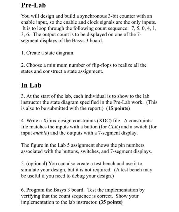 Solved You will design and build a synchronous 3-bit counter | Chegg.com