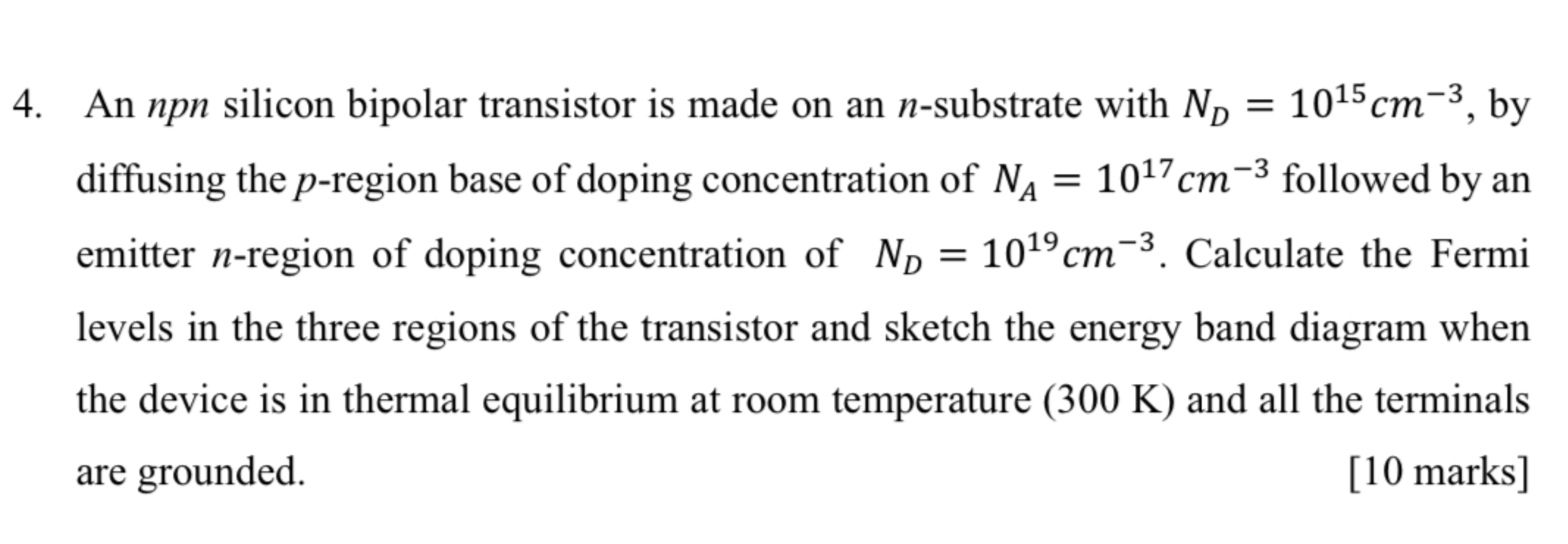 Solved An npn ﻿silicon bipolar transistor is made on an | Chegg.com