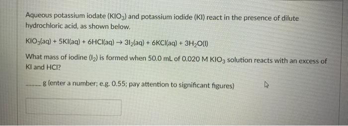 Solved Aqueous potassium iodate (KIO3) and potassium iodide | Chegg.com