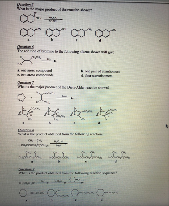 Solved Question 5 What is the major product of the reaction | Chegg.com