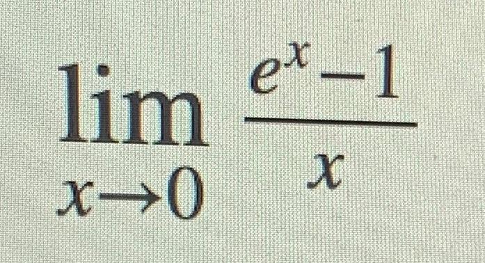 Solved lim In x x X>00 ex – 1 lim x>0 x tan x lim X x->0 | Chegg.com