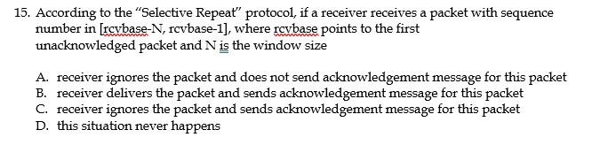 Solved 15. According to the “Selective Repeat” protocol, if | Chegg.com
