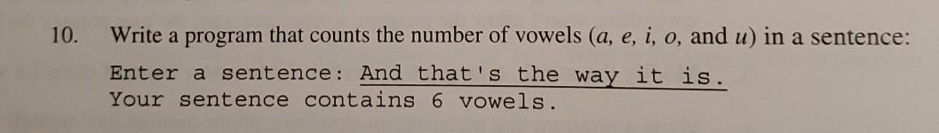 Solved 10. Write a program that counts the number of vowels | Chegg.com
