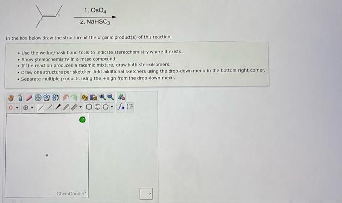 Solved In the box below draw the structure of the organic | Chegg.com