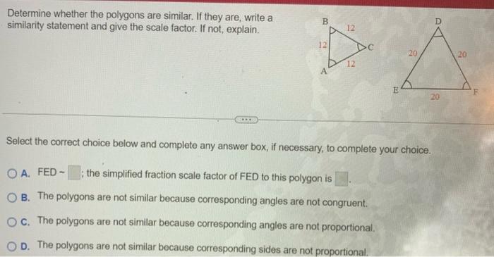 Solved Determine whether the polygons are similar. If they | Chegg.com