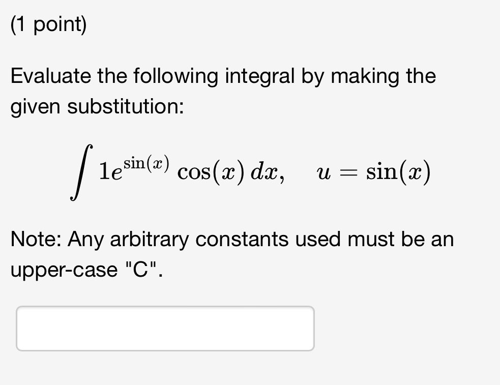 Solved (1 ﻿point)Evaluate the following integral by making | Chegg.com