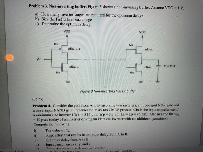 Problem 3. Non-inverting buffer. Figure 3 shows a | Chegg.com