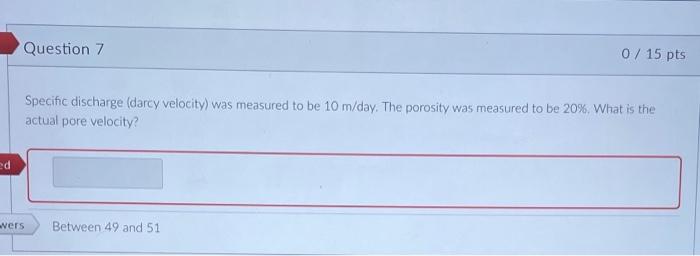 Solved Specific discharge (darcy velocity) was measured to | Chegg.com