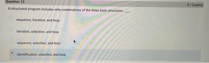 Solved A structured program includes only combinations of | Chegg.com