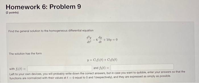 Solved Homework 6: Problem 9 (2 points) Find the general | Chegg.com